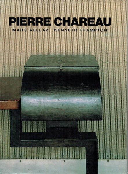 Donlon Books | Pierre Chareau: Architect and Craftsman